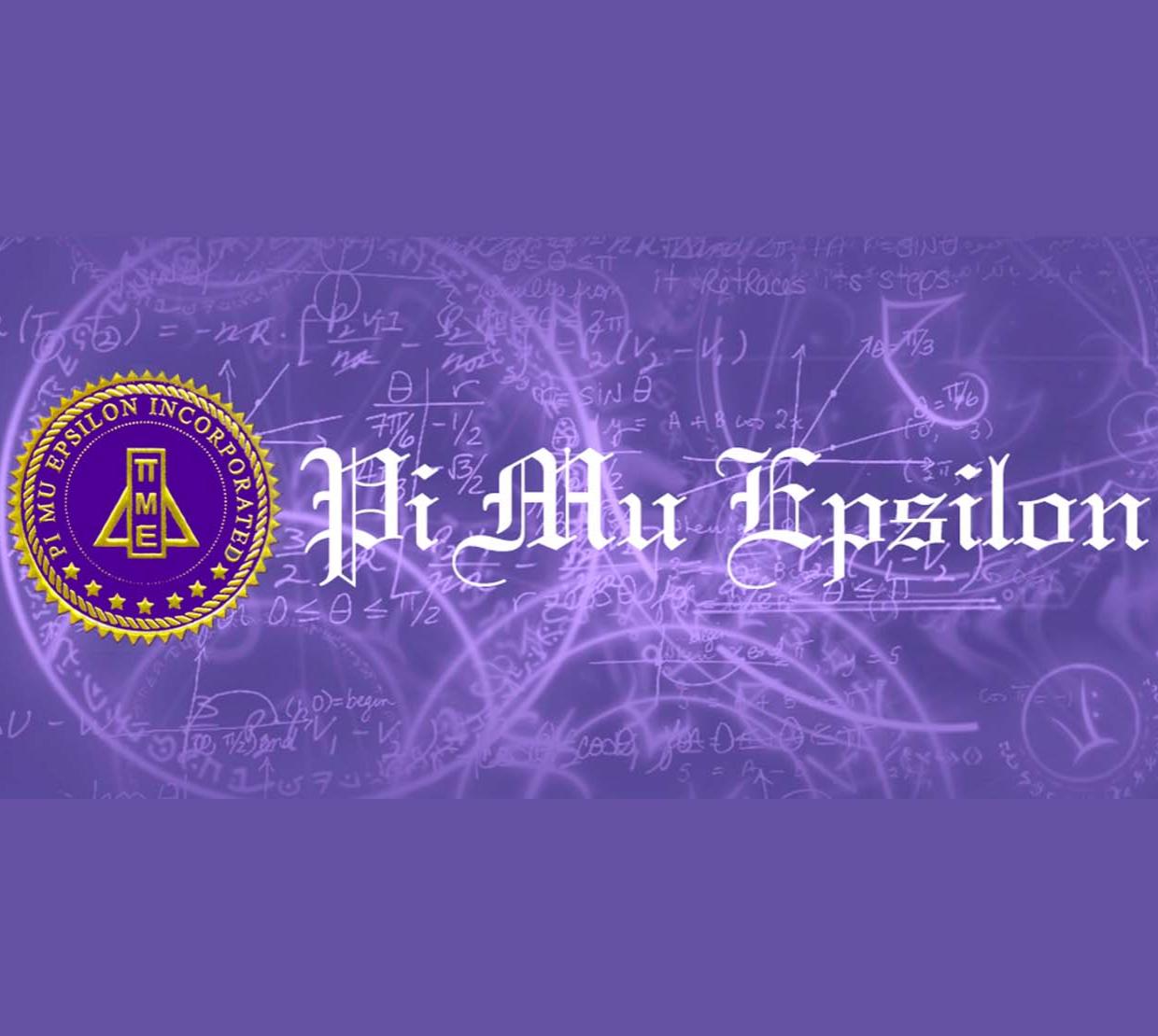 Pi Mu Epsilon Induction Ceremony | Department of Mathematics
